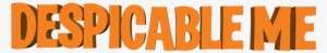 Despicable Me 3 Logo Png - Despicable Me 3 Title PNG Image ...