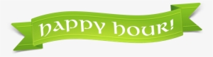 Happy Hour Banner - Happy Hour Png Green PNG Image | Transparent PNG ...