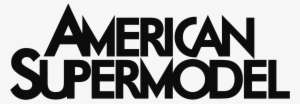 American Supermodel In Concert, Featuring Four Star - American ...