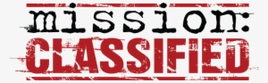 Mission - Classified Mission - Classified - Classified Mission PNG ...