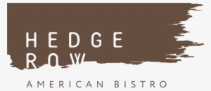 Hedge Row American Bistro - Hedge Row Restaurant PNG Image ...