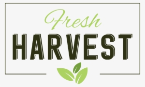 Fresh Harvest Restaurant - Fresh Harvest PNG Image | Transparent PNG ...