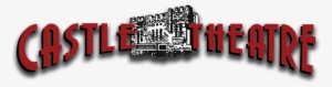 Castle Theatre Of Manchester, Iowa - Castle Theatre Manchester Iowa PNG ...