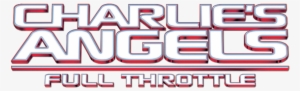 Charlie's Angels Full Throttle Logo PNG Image | Transparent PNG Free ...