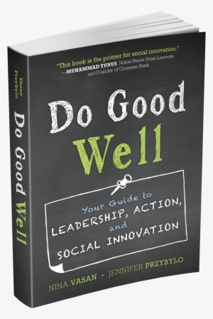 Do Good Well - Do Good Well By Nina Vasan PNG Image | Transparent PNG ...