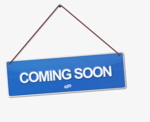 Coming Soon - Coming Soon Sign Blue PNG Image | Transparent PNG Free ...