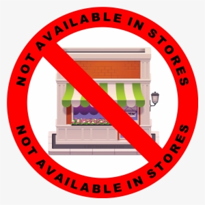 This Product Is Not Available In Stores - Illustration PNG Image ...