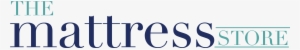 The Mattress Store - Mattress Store Logo PNG Image | Transparent PNG ...
