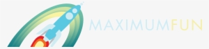 Maximum Fun - Maximum Fun Logo PNG Image | Transparent PNG Free ...