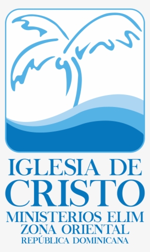 Iglesia De Cristo Ministerio Elim Zona Oriental Otro - Elim PNG Image ...