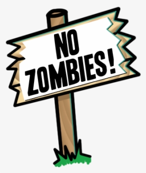 No Zombies Sign - Transparent Universal Studios Hollywood Clipart PNG ...