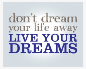 Live Your Dreams - Editor Of The Year PNG Image | Transparent PNG Free ...