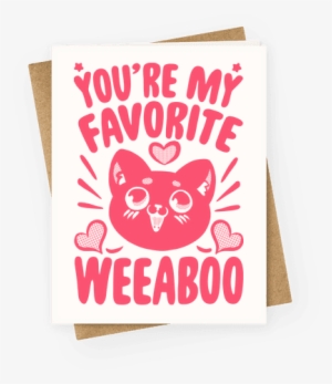 Tell That Special Someone, Or Special Weeaboo In Your - You Re My ...