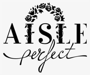 Aisle Perfect - Featured On Aisle Perfect PNG Image | Transparent PNG ...