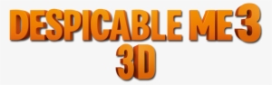 Despicable Me 3 Logo Png - Despicable Me 3 Title PNG Image ...