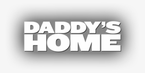 Paramount Pictures Canada Mr - Daddy's Home Movie Logo PNG Image ...