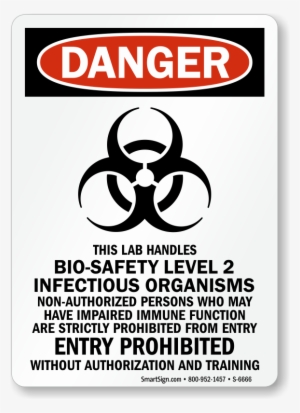 Bio-safety Level 2 Infectious Organisms Biohazard Sign - Roof Access ...