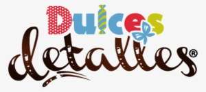 Dulces Detalles - Logos Que Digan Dulce Detalles PNG Image | Transparent PNG Free Download on ...