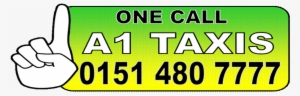 A1 Taxis Liverpool - A1 Taxis (one Call), Huyton, Liverpool PNG Image ...