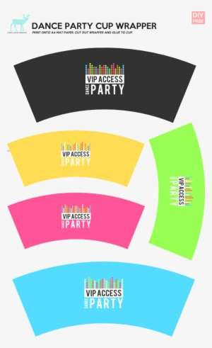 Diy Free Dance Party Cup Wrappers I Had These Printed - Party PNG Image ...