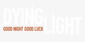 Dying Light - Dying Light Logo PNG Image | Transparent PNG Free ...