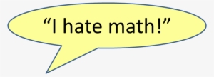It Is Okay To Not Like Math - Hate Math PNG Image | Transparent PNG ...