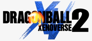 Dragon Ball Xenoverse 2 Logo Png Banner - Dragon Xenoverse 2 Logo PNG ...