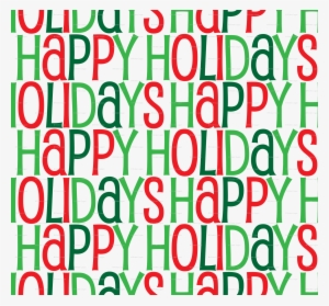 Happy Holidays Text Pattern In Shades Of Green Red - Circle PNG Image ...