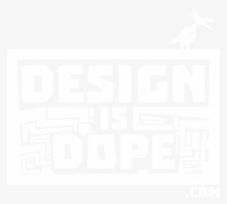 Design Is Dope - Design PNG Image | Transparent PNG Free Download on ...