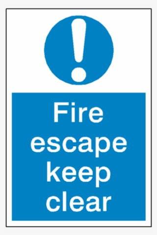 Fire Escape Keep Clear Sign - Fire Door Keep Shut PNG Image ...