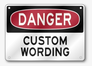 Custom Danger Sign - Signage PNG Image | Transparent PNG Free Download ...