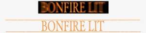 Bonfire Lit Png - Dark Souls Bonfire Lit Png PNG Image | Transparent ...