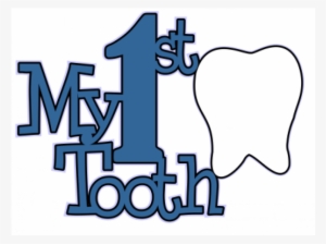 My First Die Cut Evette Pinterest Teeth - Lost My First Tooth PNG Image ...