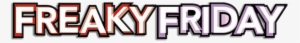 Freaky Friday Movie Logo - Freaky Friday Soundtrack Album Cover PNG ...