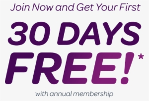 Join Now And Get Your First 30 Days Free * With Annual - Lilac PNG ...