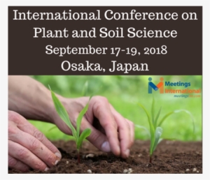 International Conference On Plant And Soil Science - Science PNG Image ...