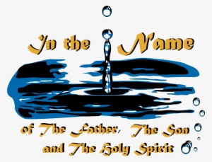Baptism Of Father Son And Holy Spirit - Water Baptism Clipart PNG Image ...