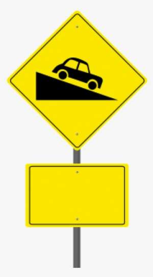 Road Sign,steep Hill Ahead,warning Sign,blank Sign,signage,sign - Sign ...