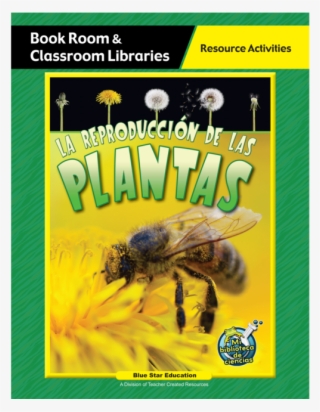 La Reproduccion De Las Plantas - Reproduction In Plants PNG Image ...