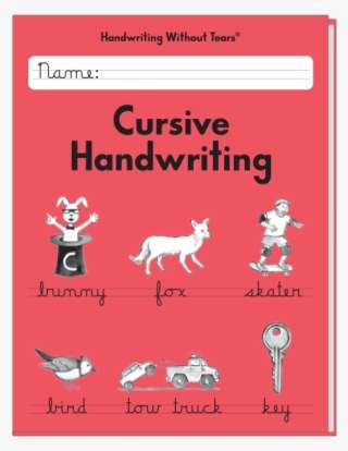 Cursive Handwriting Grade - Handwriting Without Tears Cursive Book PNG ...