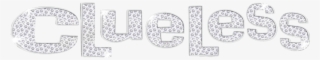 Clueless Title PNG Image | Transparent PNG Free Download on SeekPNG