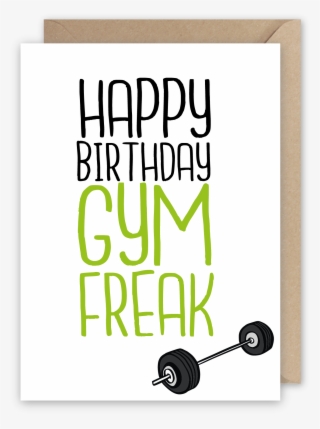 Happy Birthday Gym Freak - Happy Birthday Fitness Freak PNG Image ...