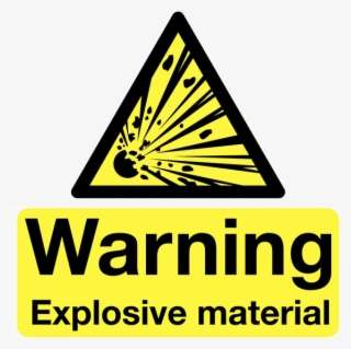 Explosive Sign Transparent Background - Explosive Warning Label PNG ...