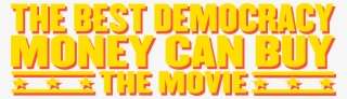 Best Democracy Money Can Buy Poster PNG Image | Transparent PNG Free ...