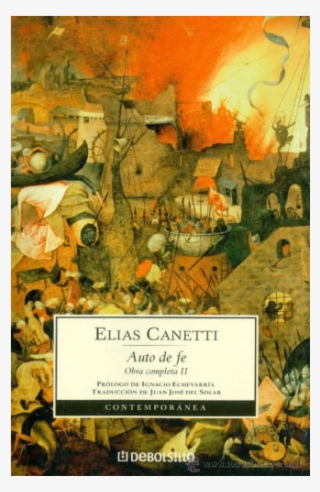 Canetti Elias Auto De Sebastian Alzate Academia Edu - Auto-da-fé PNG ...