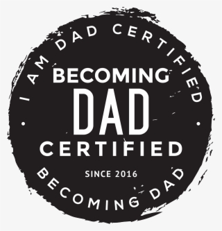 Becoming Dad Certified - Am Become A Father Status PNG Image ...