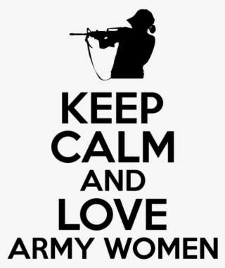 Keep Calm And Love Army Women T-shirts And Hoodies - Keep Calm PNG ...